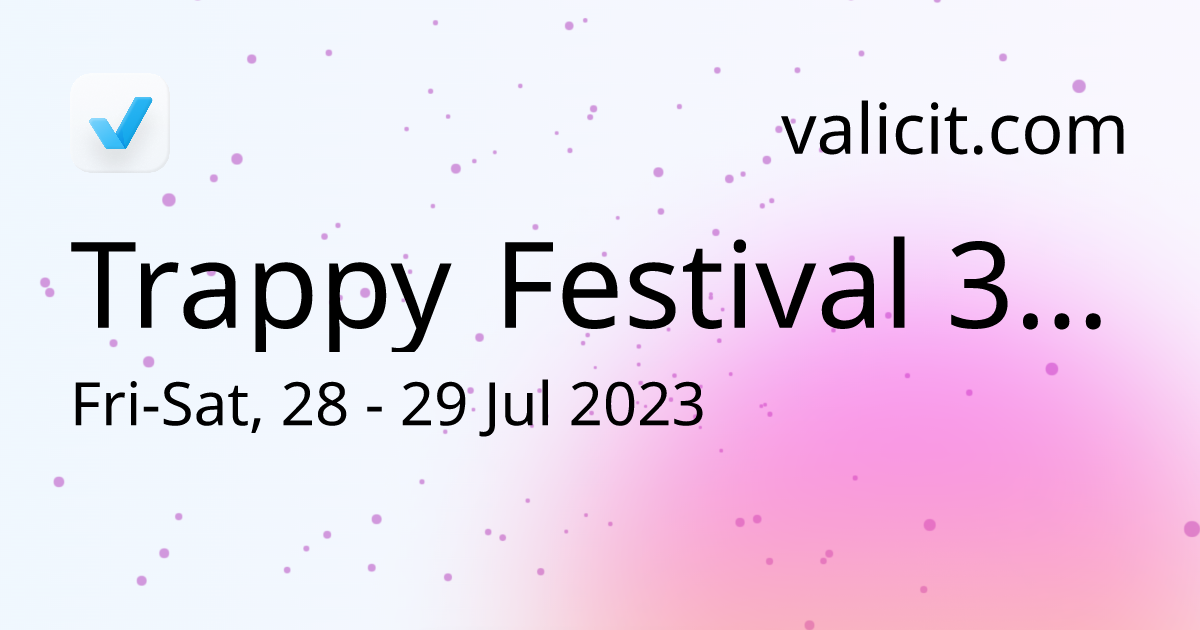 Trappy Festival 3rd Edition - Valicit